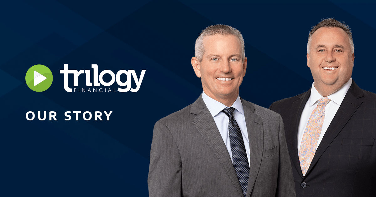 Our Story - Trilogy Financial