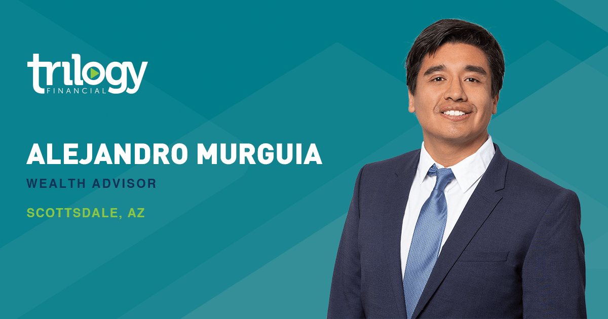 Alejandro Murguia a Wealth Advisor - Trilogy Financial