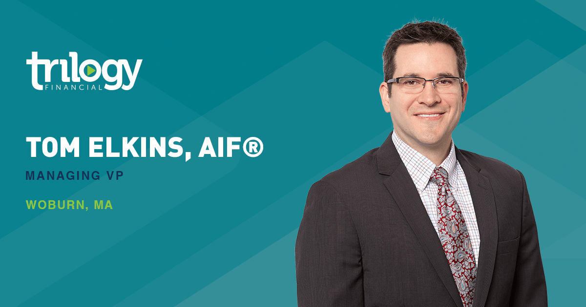 Tom Elkins, AIF® VP of Wealth Management - Trilogy Financial